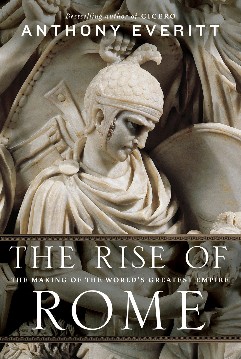 MHQ Reviews: Anthony Everitt's Rise of Rome