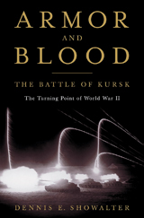 MHQ Reviews: Armor and Blood, by Dennis Showalter