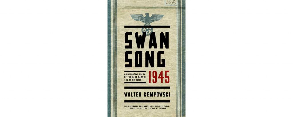 Reviews | Swansong 1945: A Collective Diary of the Last Days of the ...