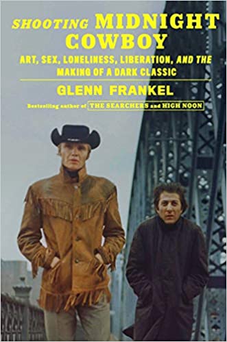 'Shooting Midnight Cowboy' Review: Behind The Scenes of Hollywood's ...