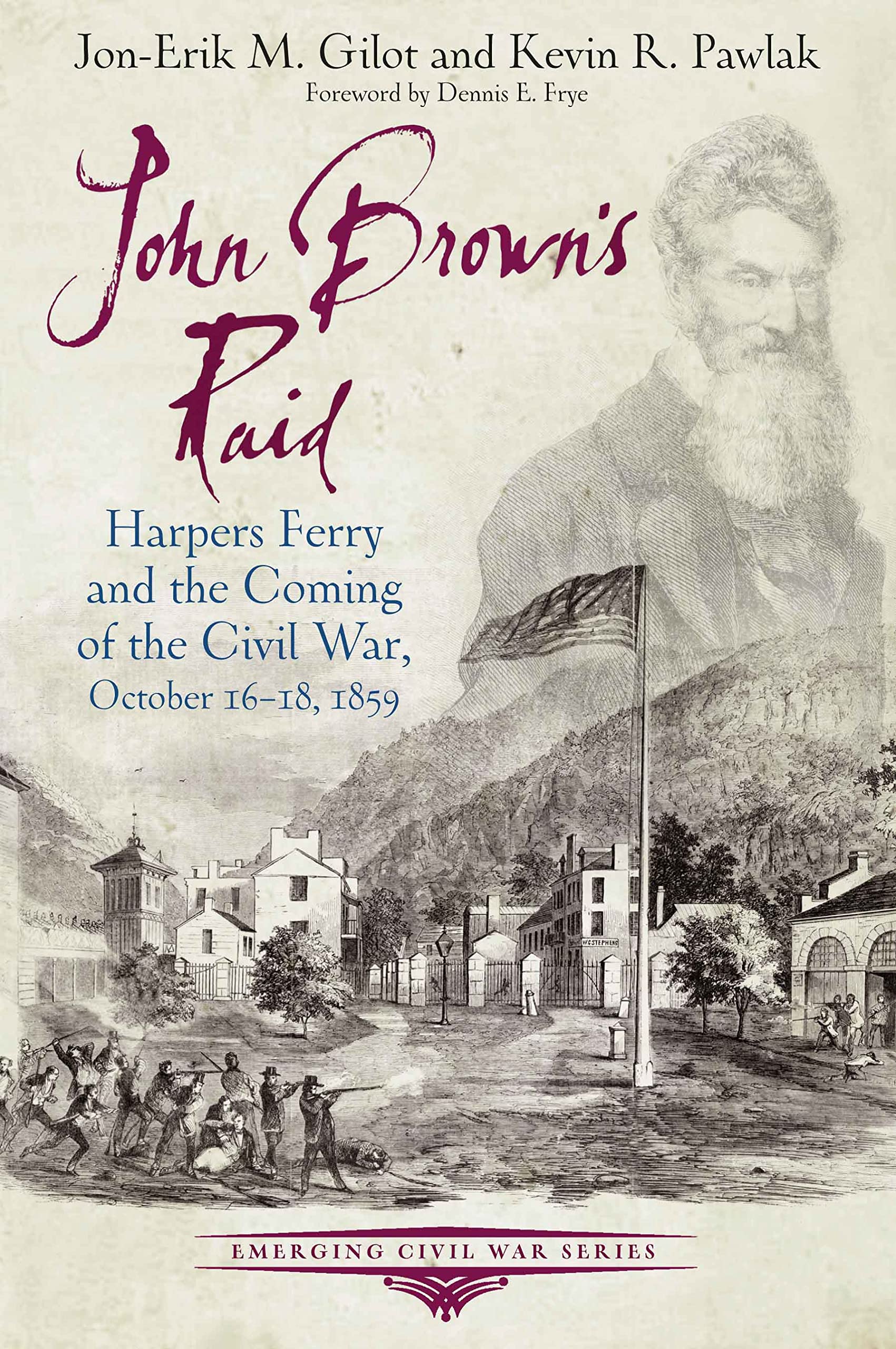 Book Review: John Brown's Raid / Harpers Ferry and the Coming of the ...