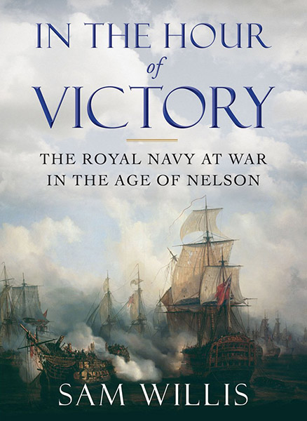 MHQ Reviews: The Royal Navy in the Age of Nelson